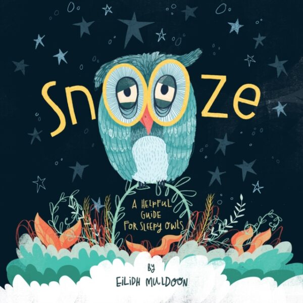 Snooze : Helpful Tips For Sleepy Owls – Book Corner